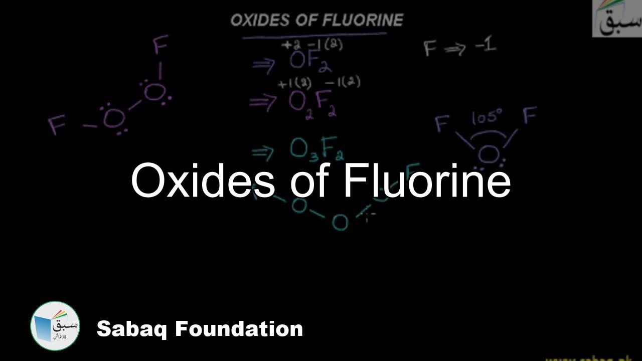 Oxides of Fluorine, Chemistry Lecture | Sabaq.pk - YouTube