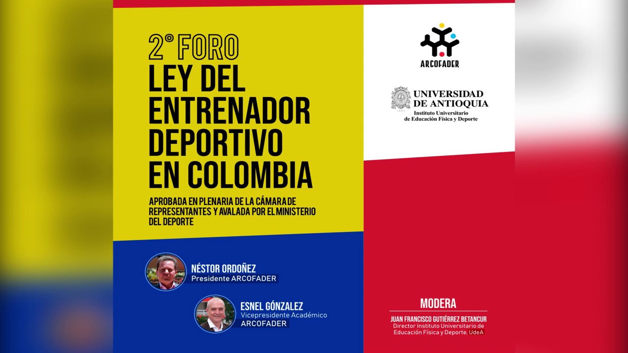 2° Foro Ley Del Entrenador En Colombia Youtube