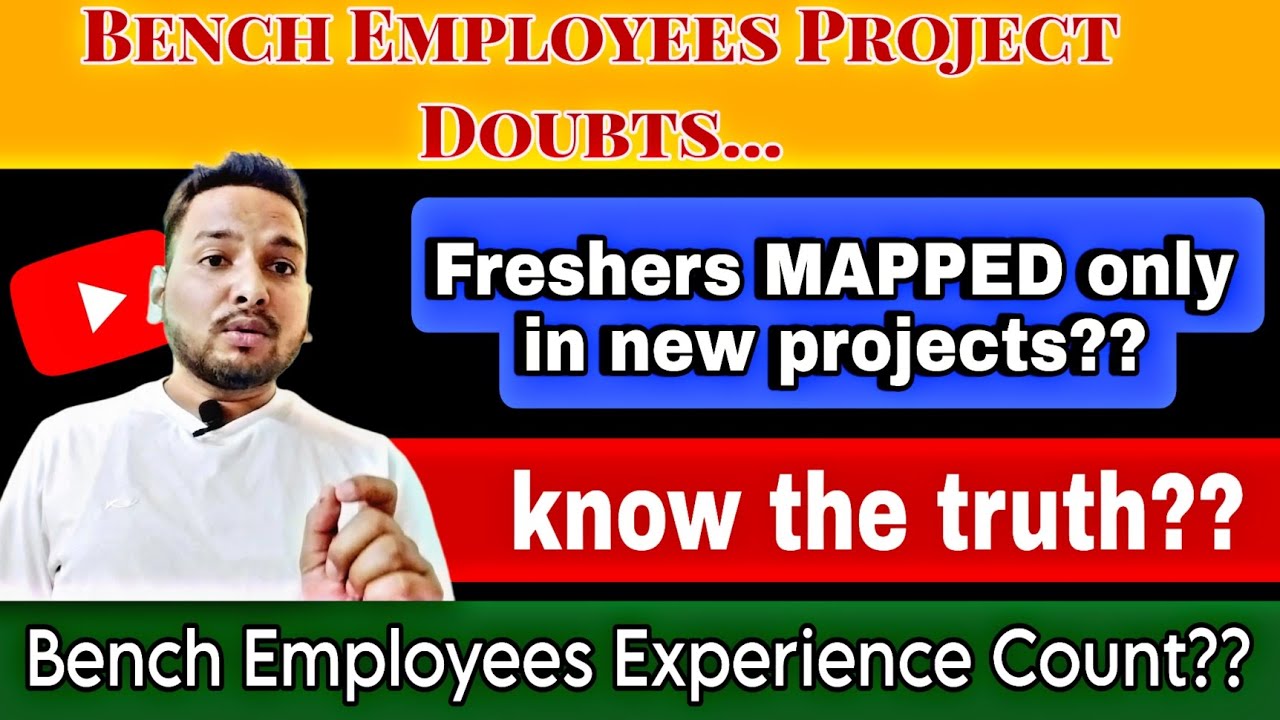 Bench period in IT companies | Bench employees project Discussions # ...