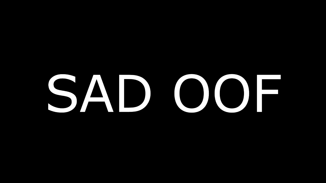 30 minutes of sad oof... - YouTube