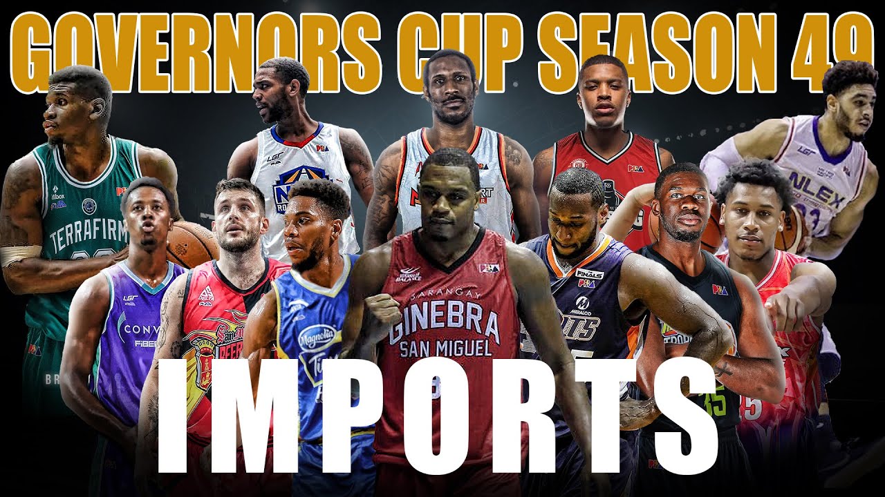 PBA UPDATE COMPLETE GOVERNORS CUP IMPORTS SEASON 49 - YouTube