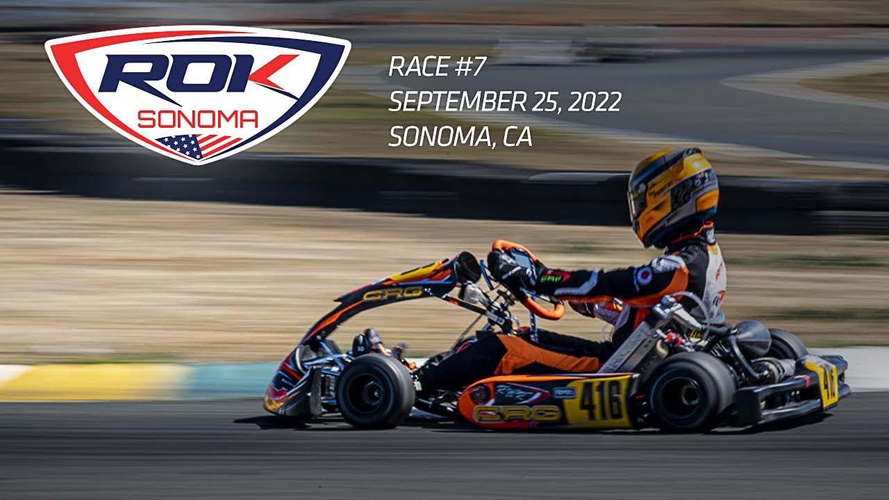 ROK Sonoma 2022 Go Karting Race #7 - YouTube