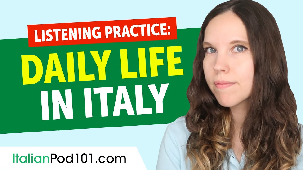 Listening Practice - A Day in the Life of Italian - YouTube