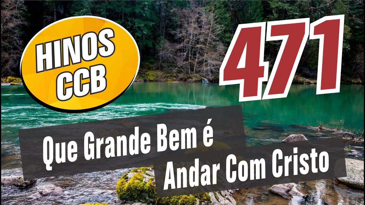 HINO 471 CCB | Que Grande Bem é Andar Com Cristo | Sax CCB - YouTube