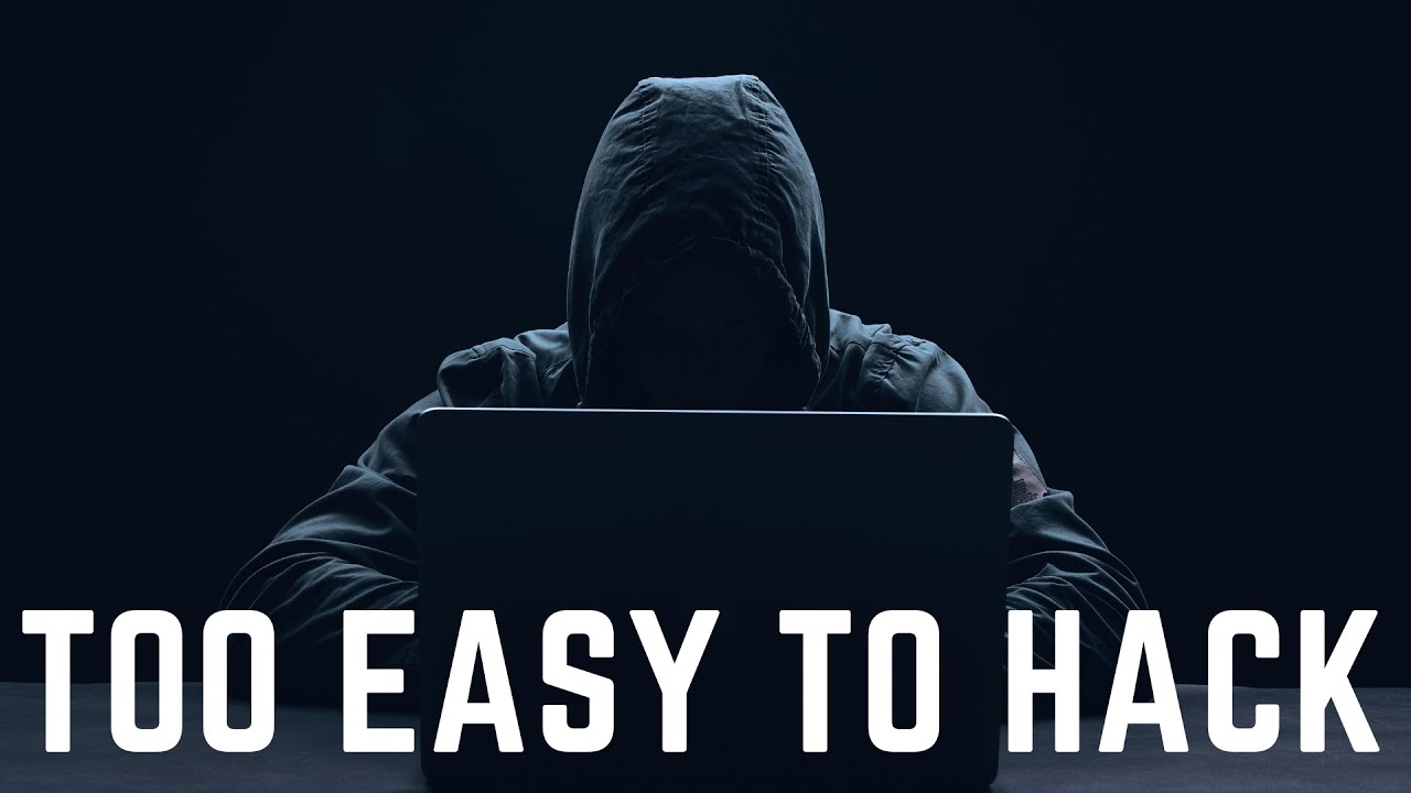 Hacking: Too easy? - YouTube