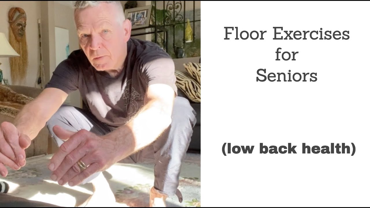 Floor Exercises for Seniors (low back health) - YouTube
