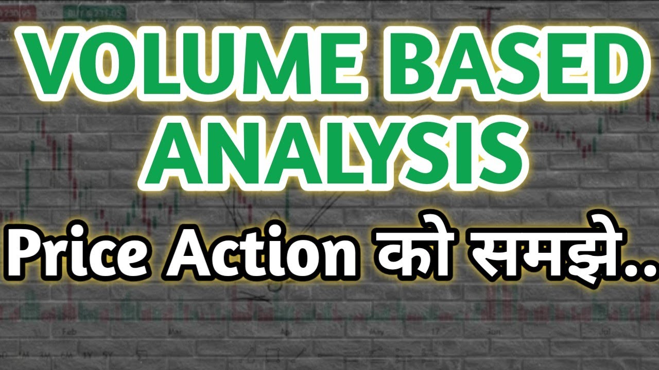 Volume Based Trading Strategy | Stock Market Volume Analysis in a ...