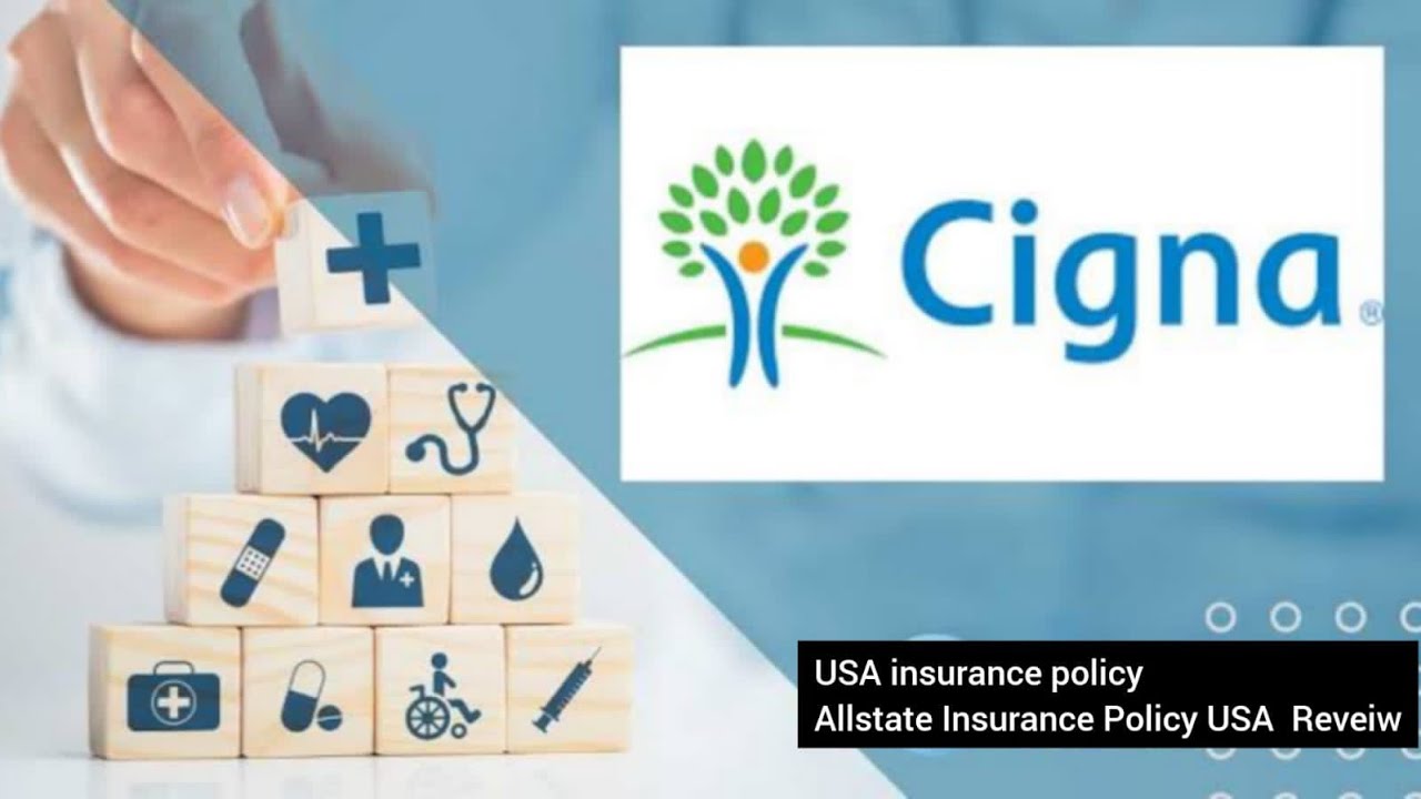 USA insurance policy Cigna Global USA allstate Insurance Policy USA ...