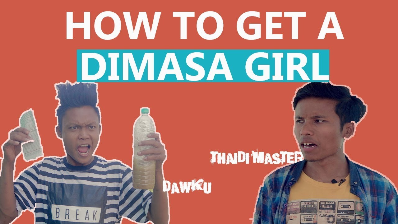 HOW TO GET A DIMASA GIRL || DIMASA EDITION - YouTube