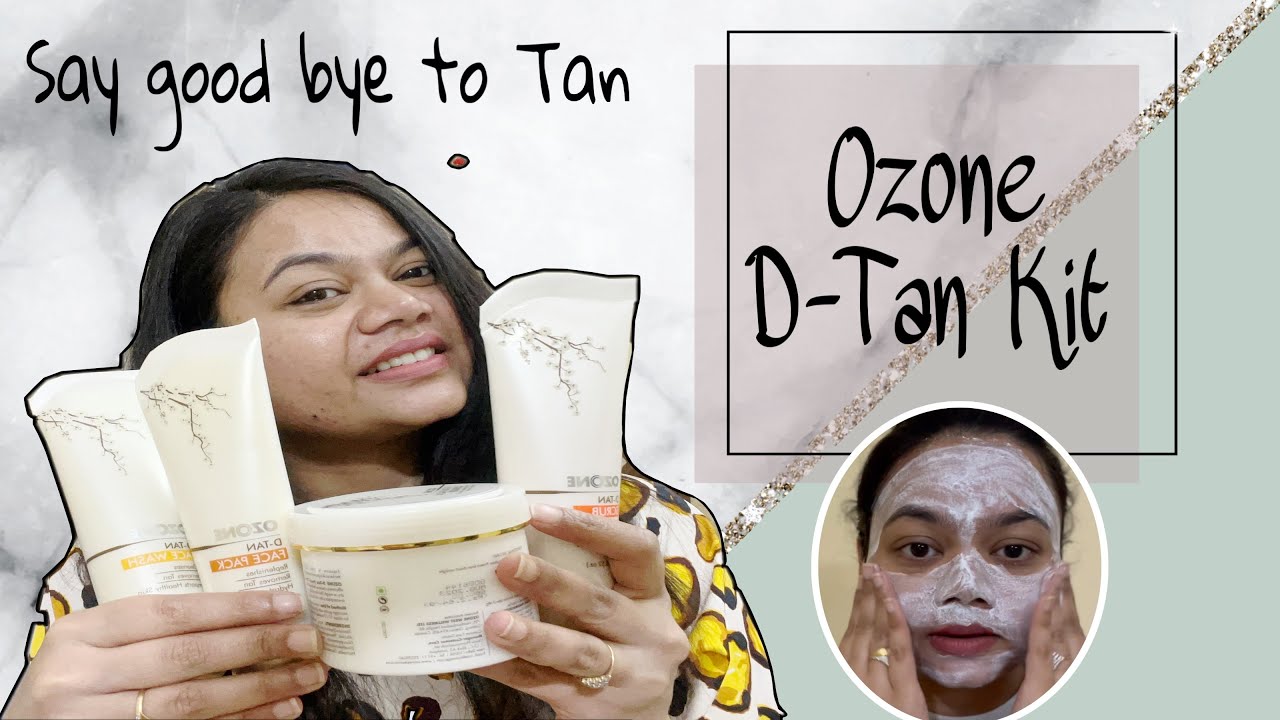 Ozone D -Tan Facial Kit | ozone D- Tan Facial Cleanser, Scrub & Face ...
