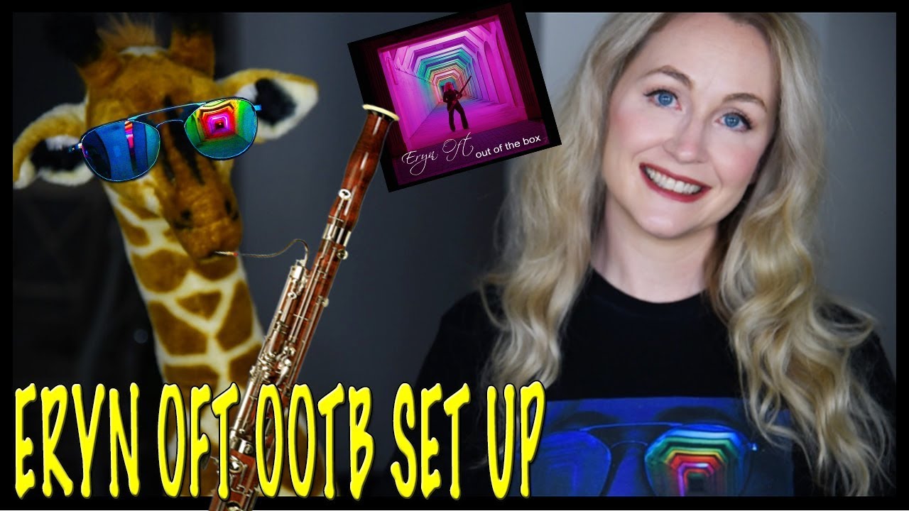 Eryn Oft Out of the Box: BOCALS, REEDS AND BASSOONS - YouTube