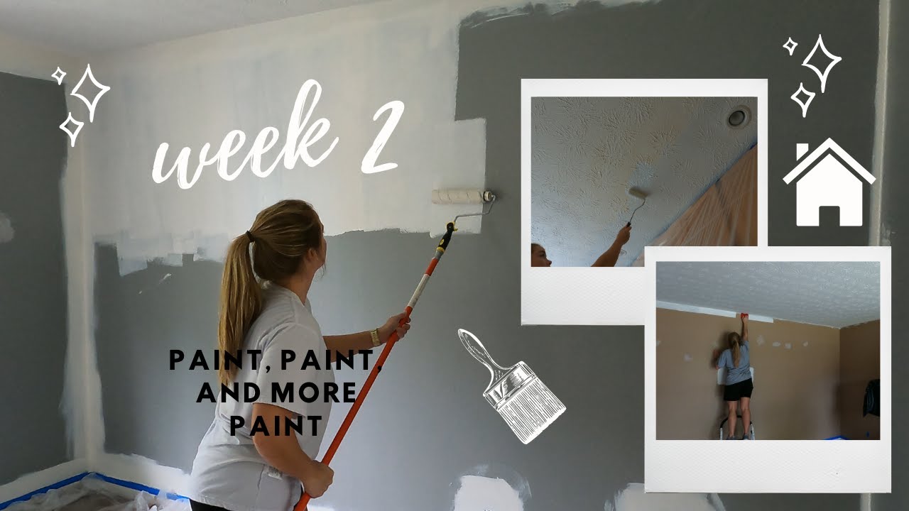 Week 2 in the New House // Painting - YouTube
