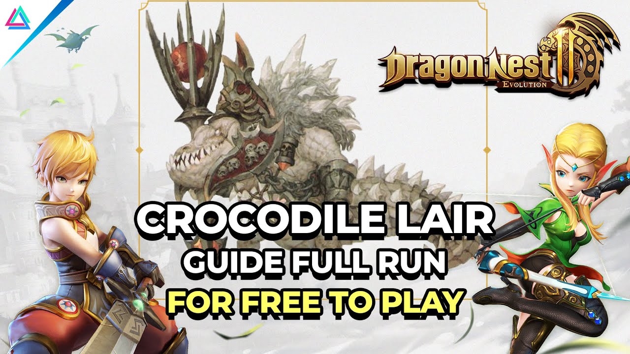 GUIDE FULL RUN CROCODILE LAIR UNTUK FREE TO PLAY - Dragon Nest 2 ...
