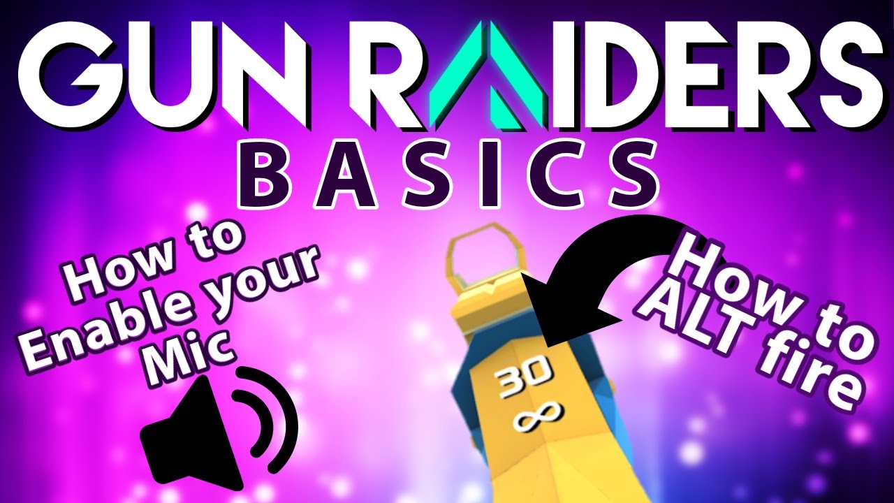 Gun Raiders VR Basics Guide - YouTube