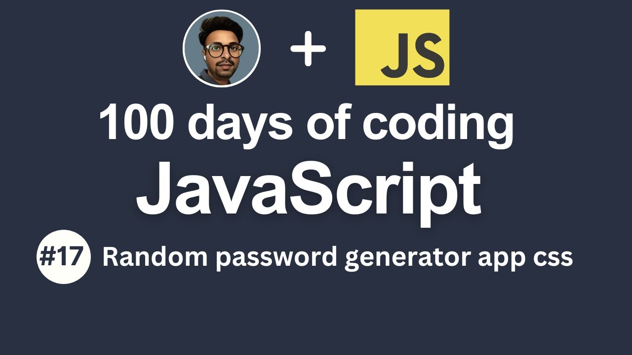 Day #17 - Random Password Generator - CSS - YouTube