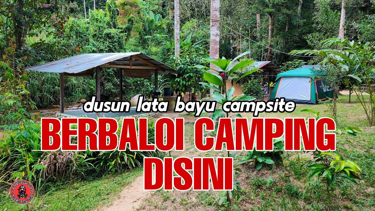 Dusun Lata Bayu Baling | Berbaloi Camping Sini | Banyak Pokok Perubatan ...