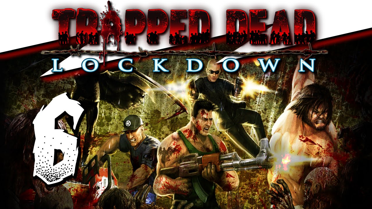 Trapped Dead Lockdown - Part 6 - Gameplay - YouTube