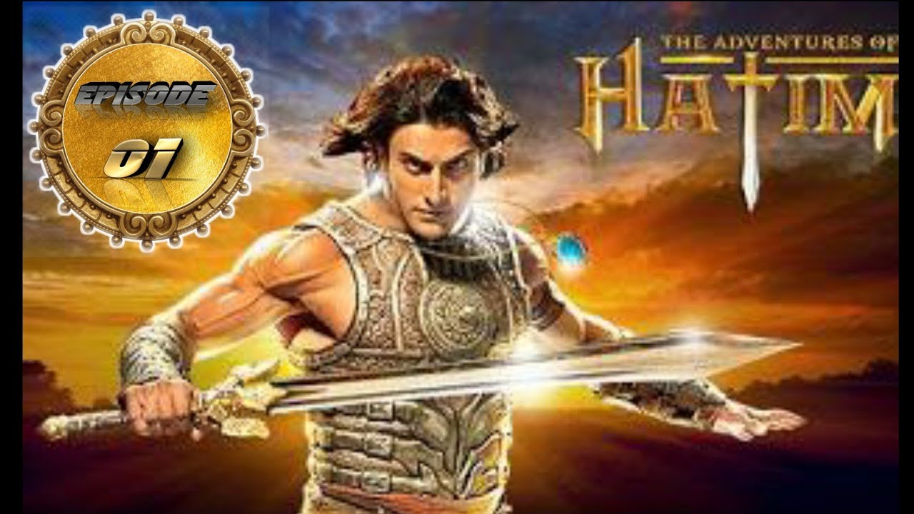 The Adventures of Hatim ।। Yoman Ka Sehzadaa Hatim ।। episode 01 ...