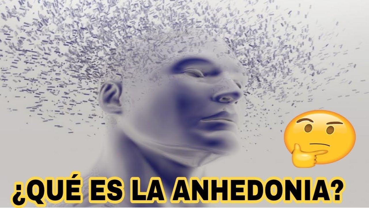 ¿Qué es la anhedonia?. Todo lo que debes de saber sobre esta enfermedad ...