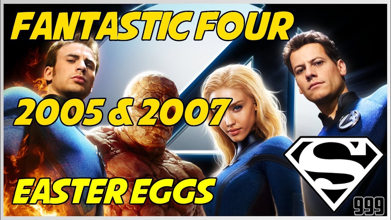 Fantastic Four (2005) & Rise Of The Silver Surfer (2007): Hidden Easter Eggs & Secrets - YouTube