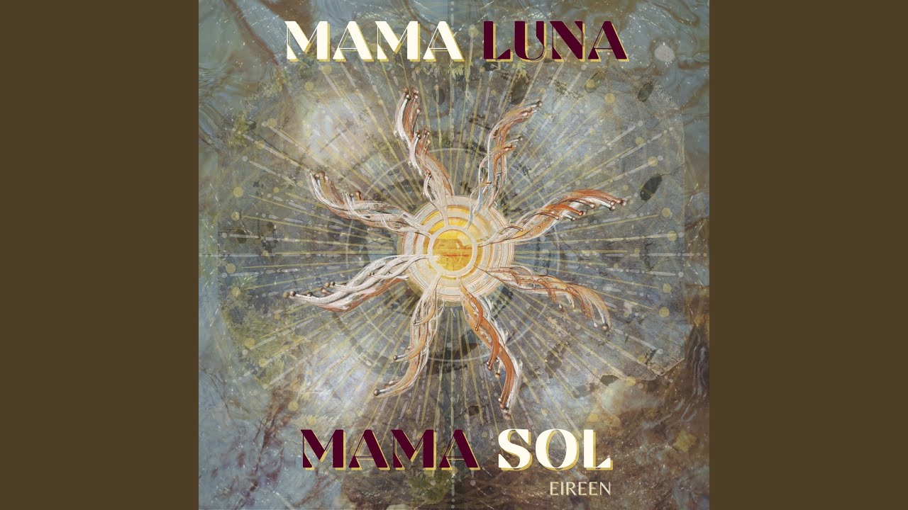 Mama LUNA Mama SOL - YouTube