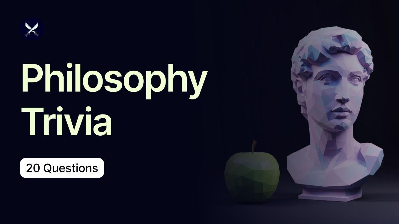 Philosophy Trivia - 20 Questions - YouTube