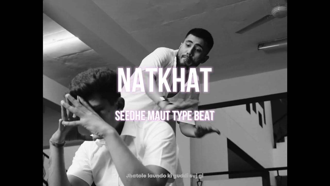 [FREE] Seedhe Maut Type Beat - "NATKHAT" || Prod.by Major! - YouTube