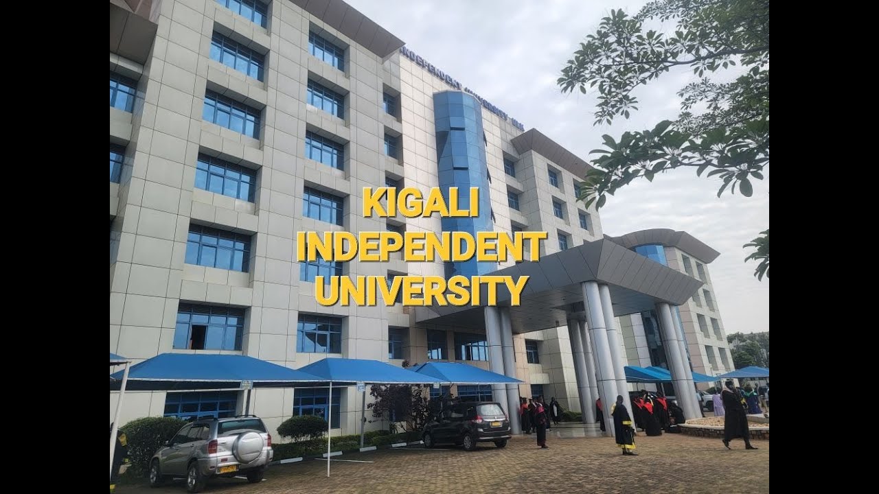 KIGALI INDEPENDENT UNIVERSITY #KIGALI CAMPUS# 21ST GRADUATION CEREMONY ...
