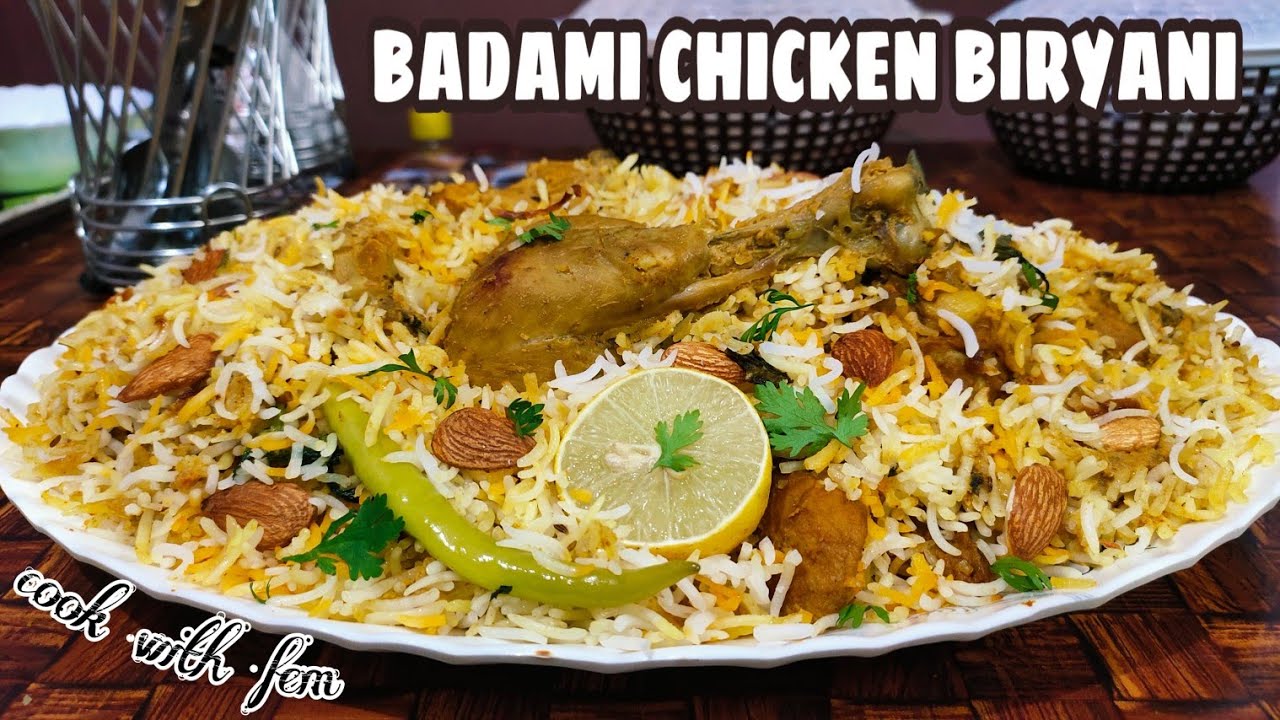 Badami Chicken Biryani - First Time On YouTube And The Most Tastiest ...