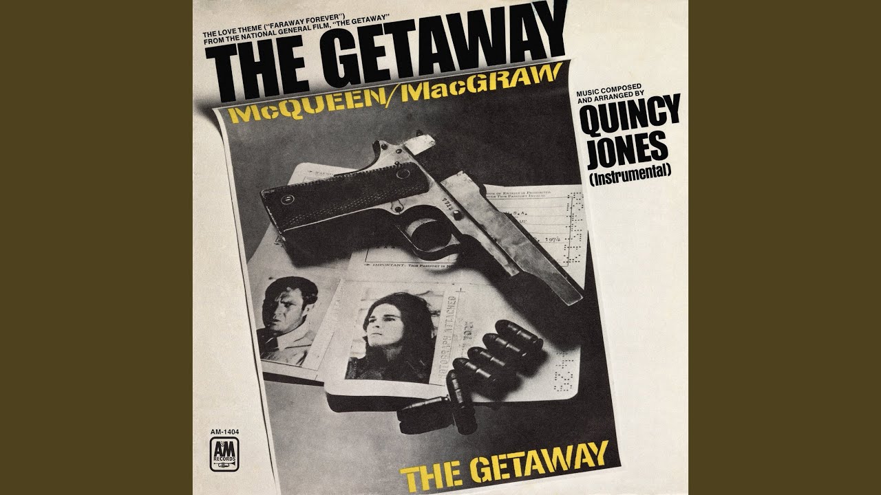 Love Theme From "The Getaway" (Faraway Forever) - YouTube