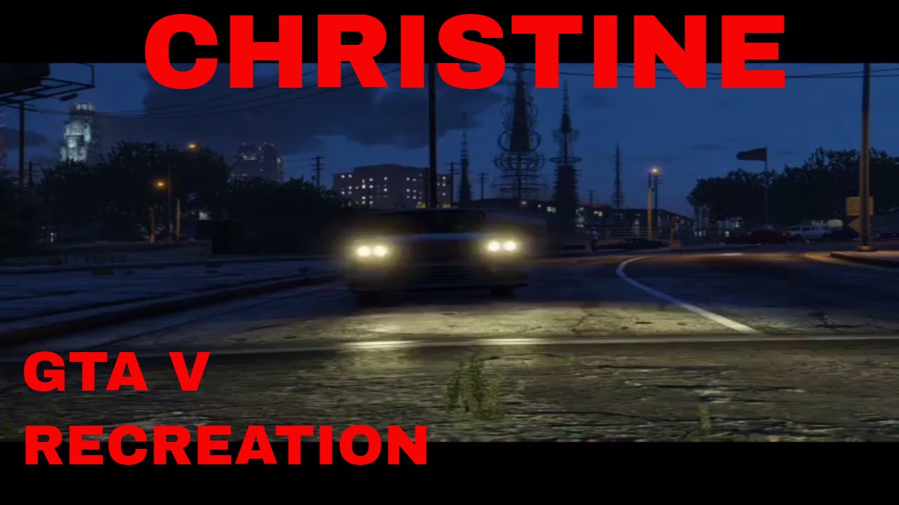 Christine (moochie's death) GTA V RECREATION! - YouTube