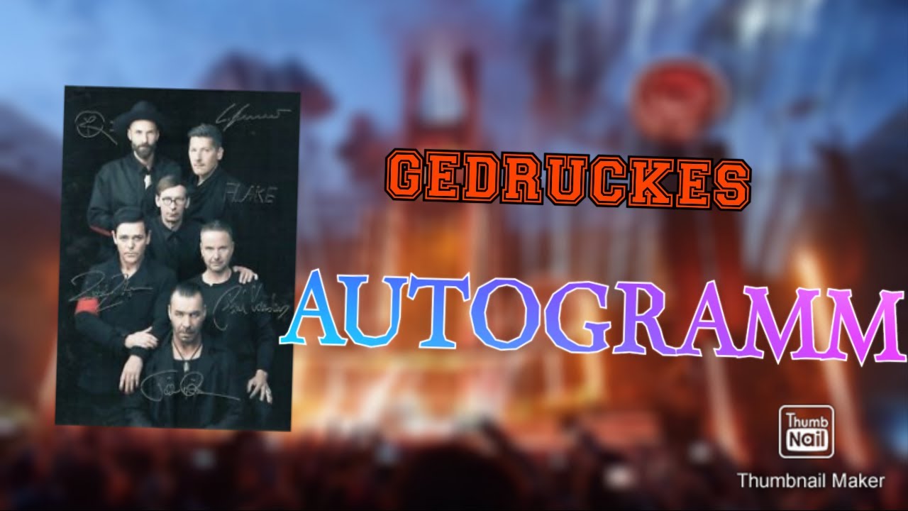 Rammstein Autogramm 2020 Gedruckt Official - YouTube