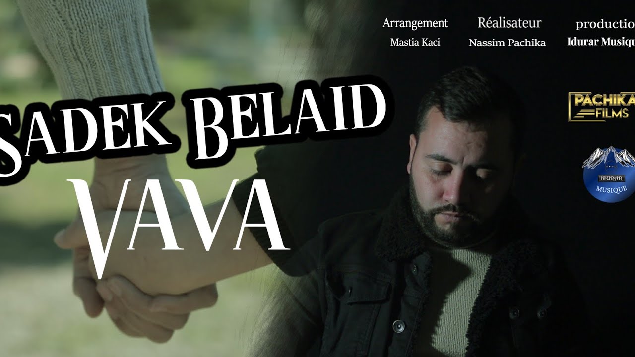 Sadek Belaid-VAVA- [Clip 2022] - YouTube