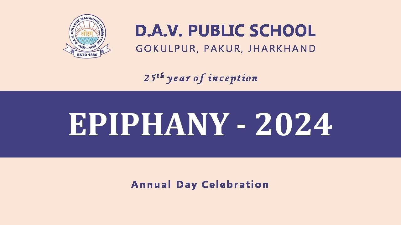 DAV PUBLIC SCHOOL, GOKULPUR, PAKUR ANNUAL DAY CELEBRATION - 2024 - YouTube