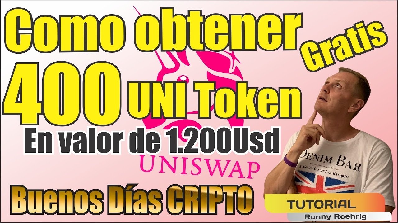 ¿Cómo obtener UNI token GRATIS| Valor $ 1,200 dólares | Tutorial | Ronny Röhrig - Cripto avances ...