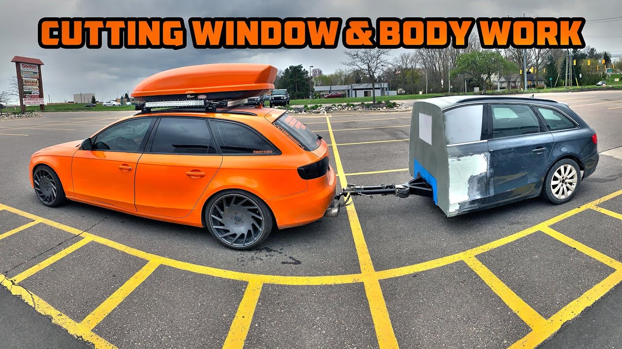 AUDI TRAILER WINDOW CUTTING & BODY WORK // J2 Customs B8 Audi Avant ...