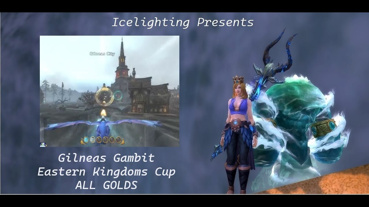 Gilneas Gambit - Eastern Kingdoms Cup - GOLD Normal - GOLD Advanced ...