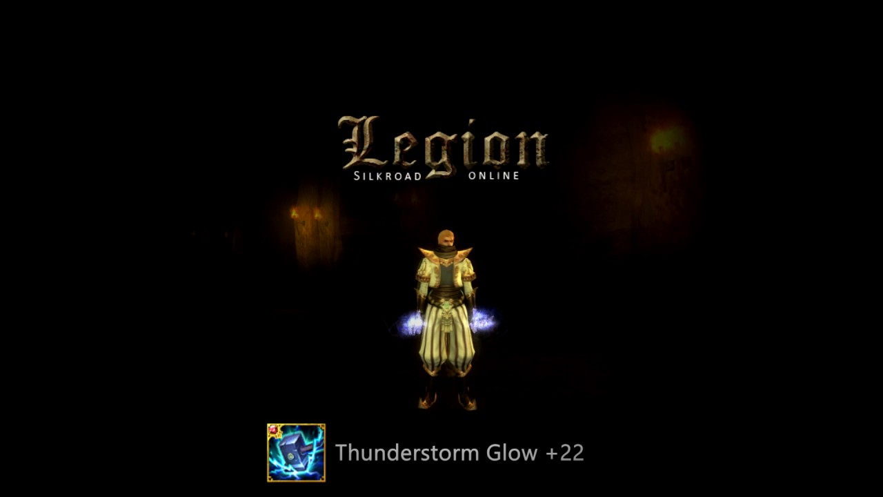 Legion silkroad (LSRO.EU) - Thunderstorm glow - YouTube