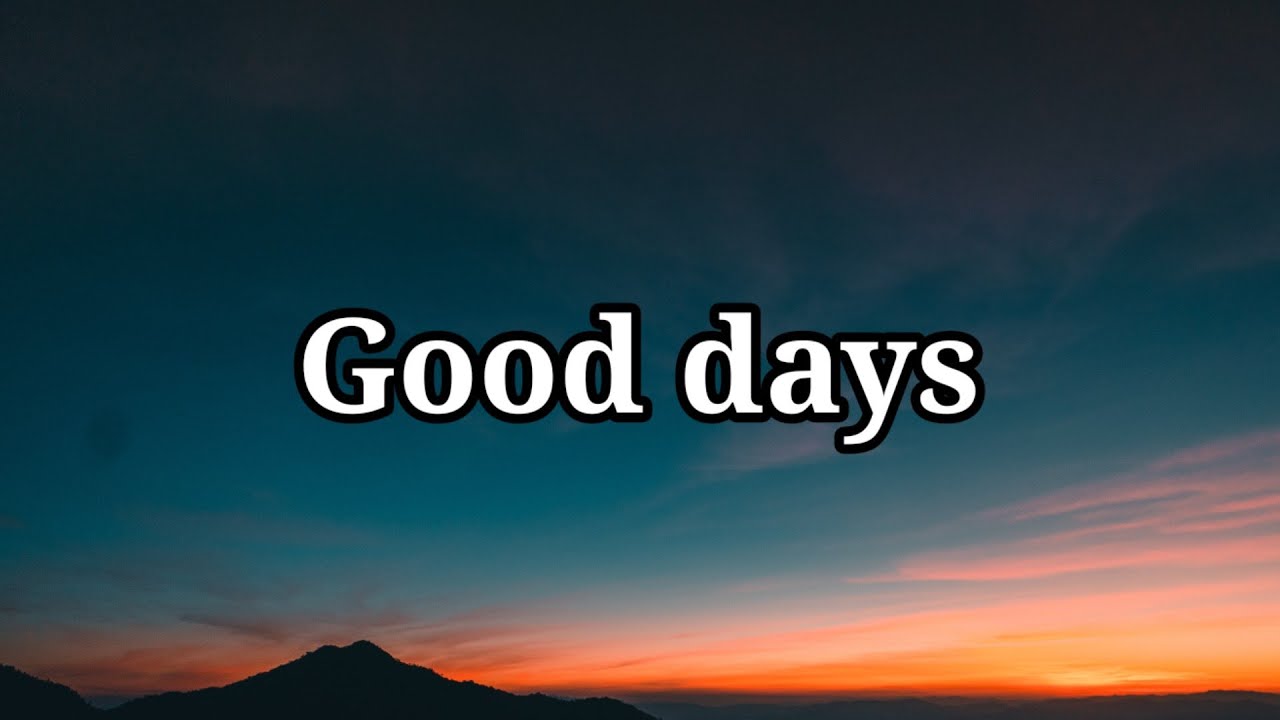 SZA - Good Days (Lyrics) - YouTube