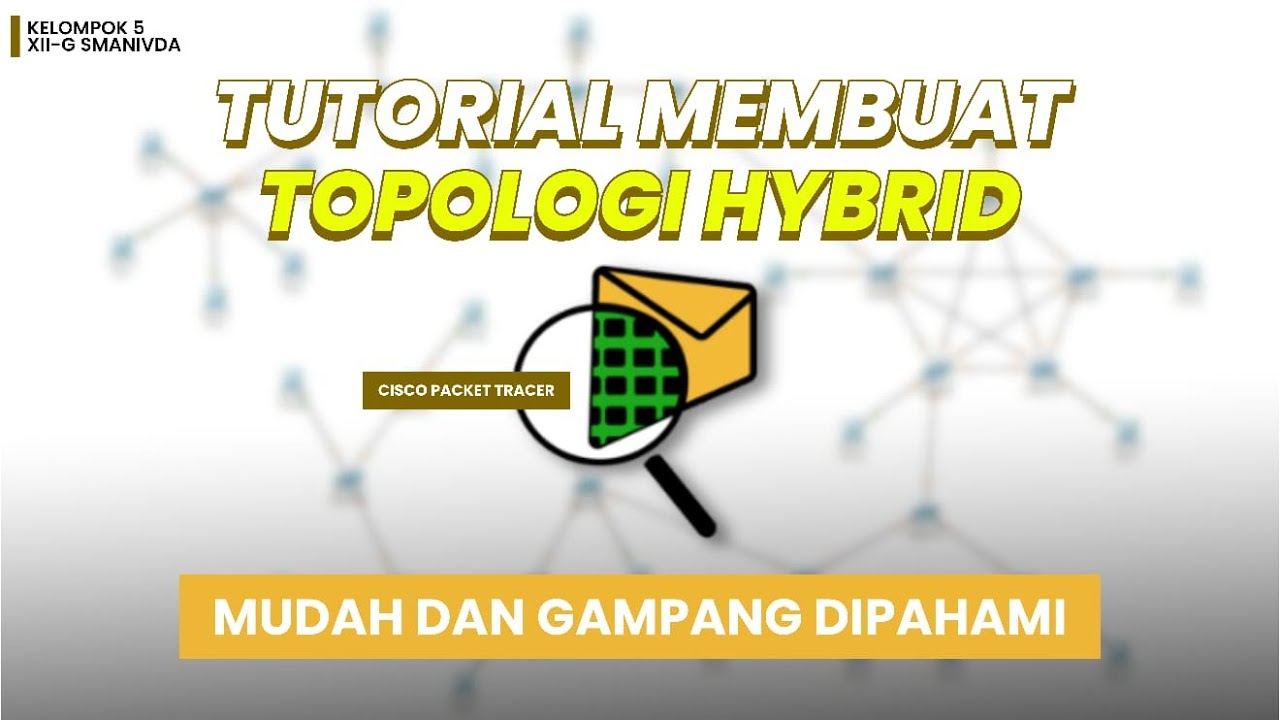 Tutorial Topologi Hybrid Cisco Packet Tracer - No Ribet, Langsung Bisa ...