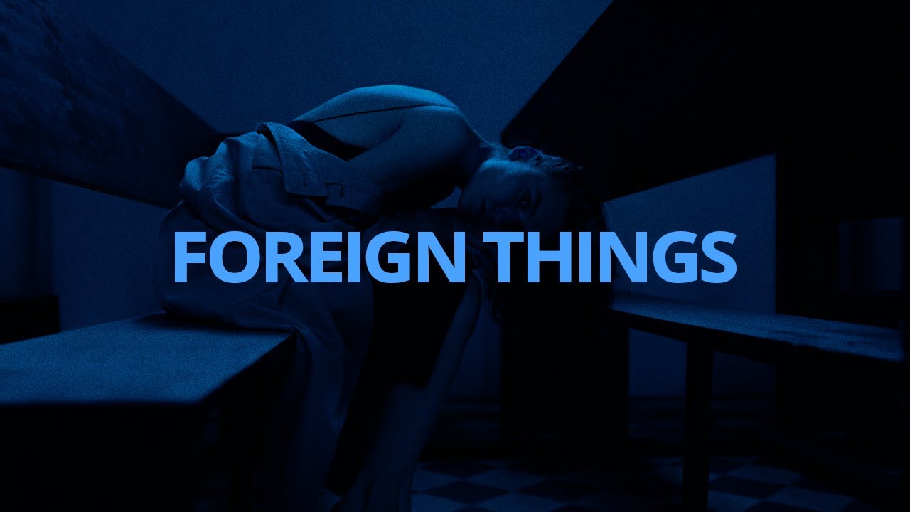 Amber Mark - Foreign Things // Lyrics - YouTube