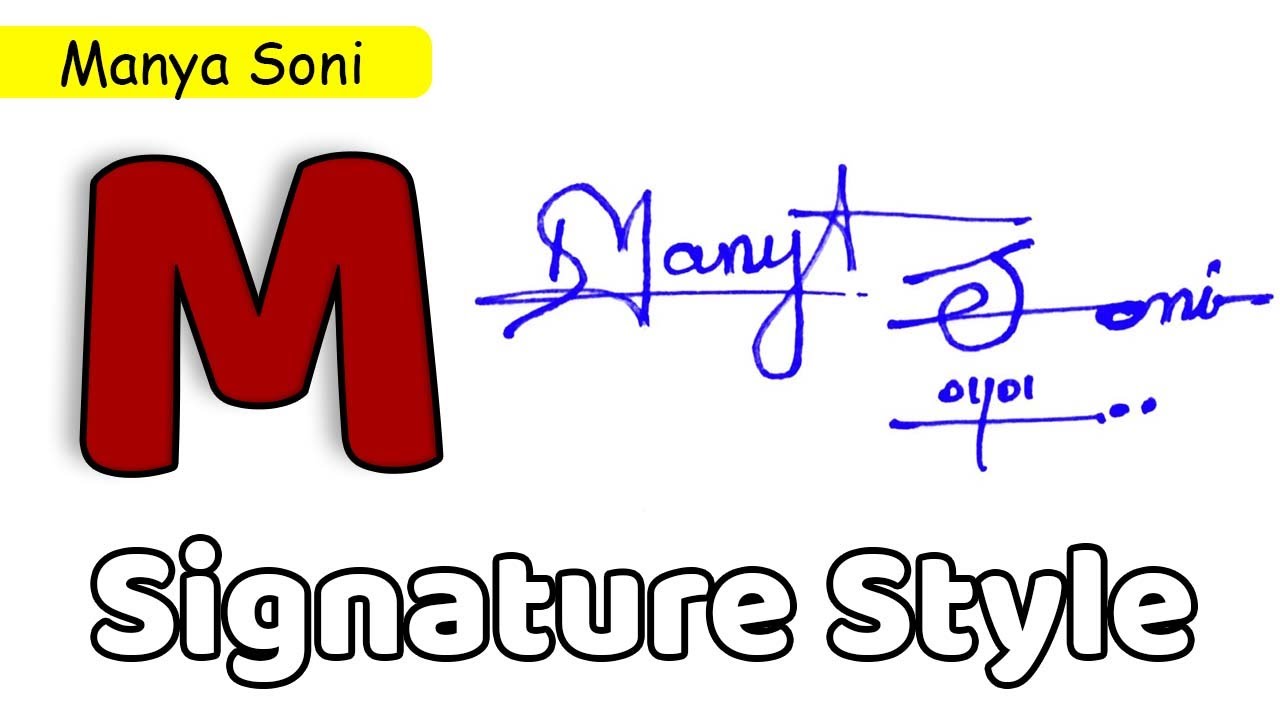 Manya Soni Name Signature Style | M Signature Style | Signature Style ...