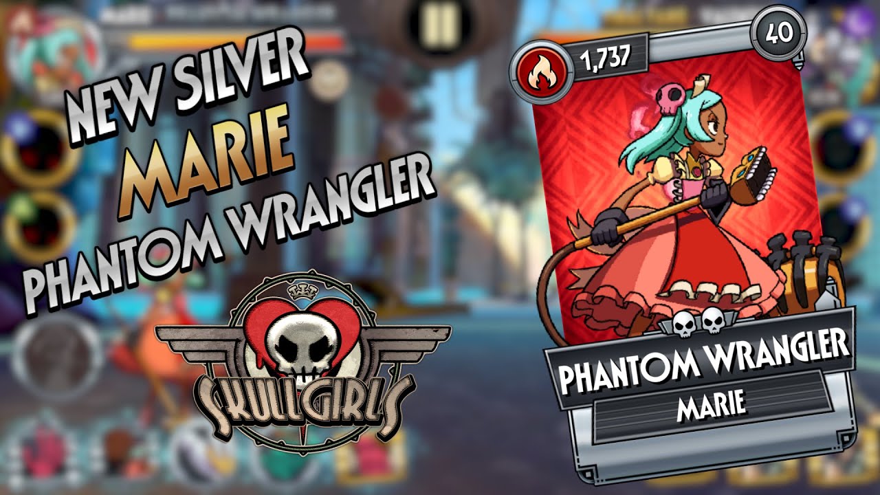 Fighter Trailer: Marie - PHANTOM WRANGLER | Skullgirls Mobile - YouTube