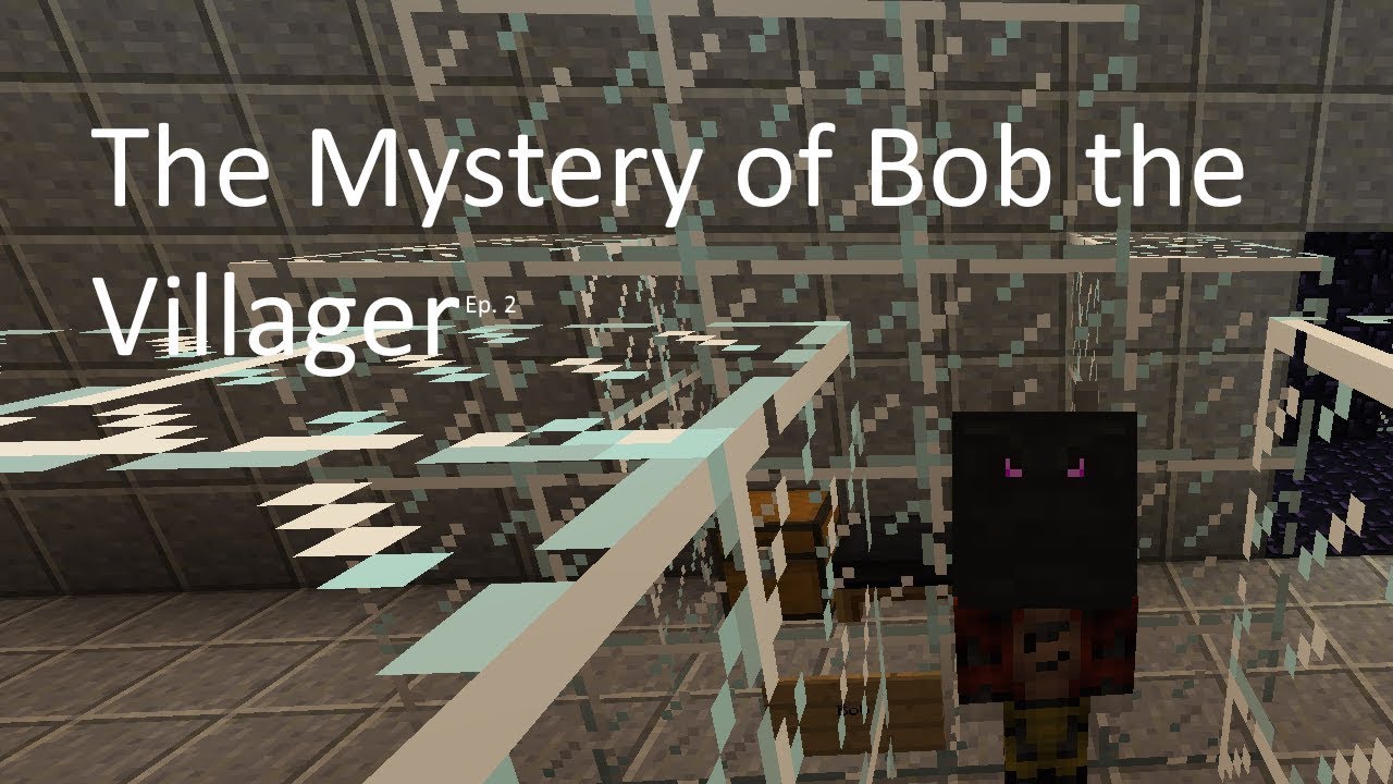 The Mystery of Bob the Villager Episode 2! | Minecraft - YouTube