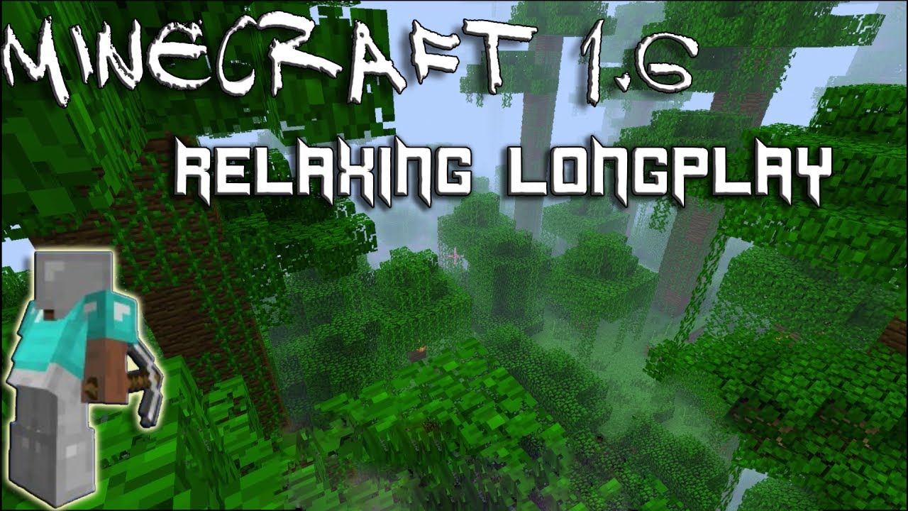 Minecraft 1.6 [No commentary] Relaxing Longplay - YouTube