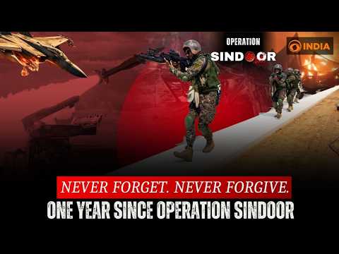 Never Forget. Never Forgive | One Year Since Operation Sindoor | Full Movie | Documentary