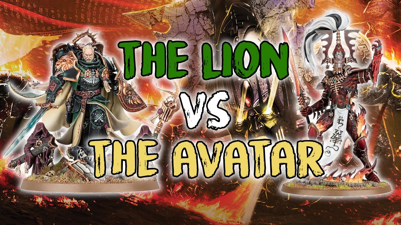LION EL'JONSON VS THE AVATAR OF KHAINE! | Warhammer 40k 9th Edition ...