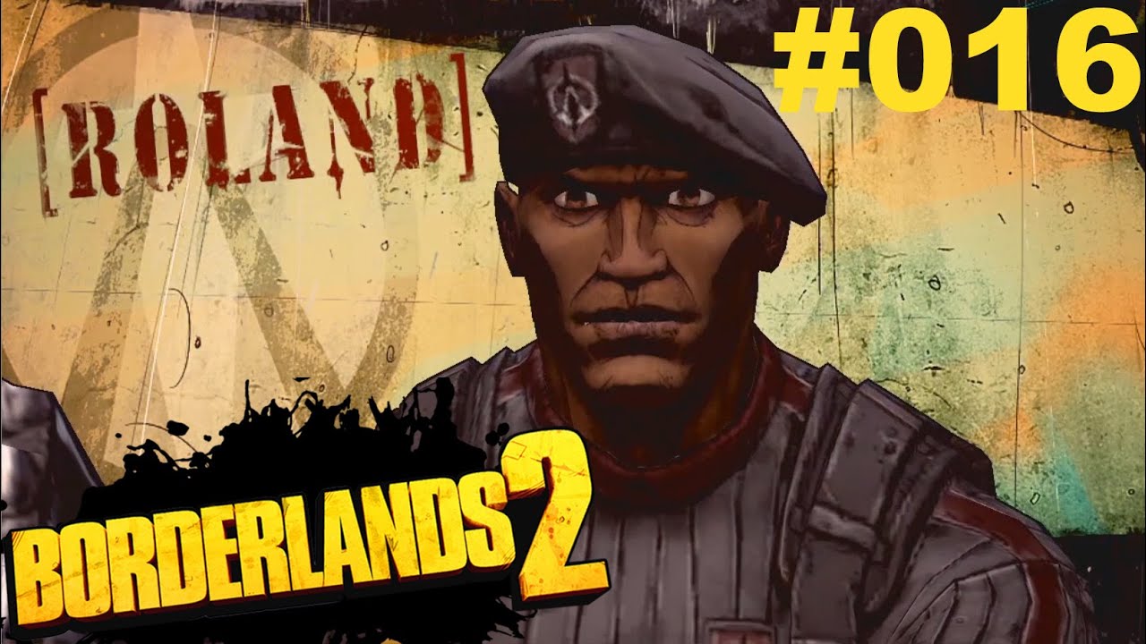 Borderlands 2 [HD] [PS3] #016 - Roland! | Let's Play Together ...