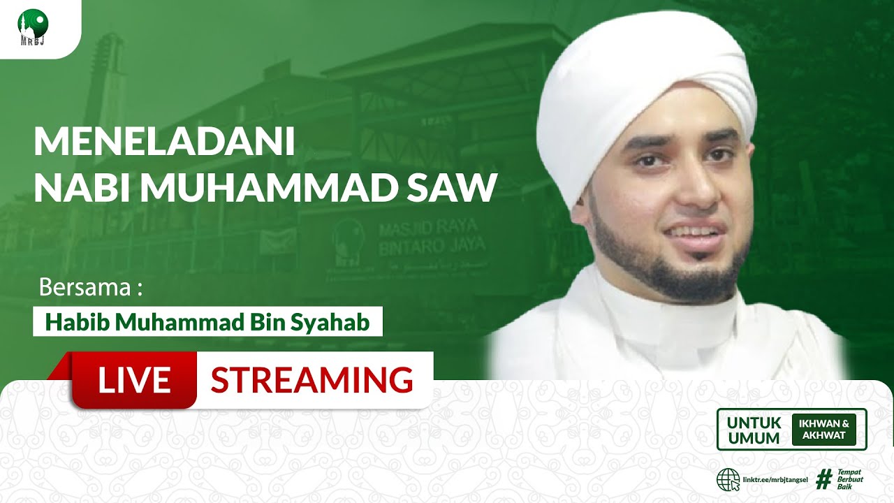 🔴[LIVE] Meneladani Nabi Muhammad Saw | Habib Muhammad Syahab | MRBJ TV ...