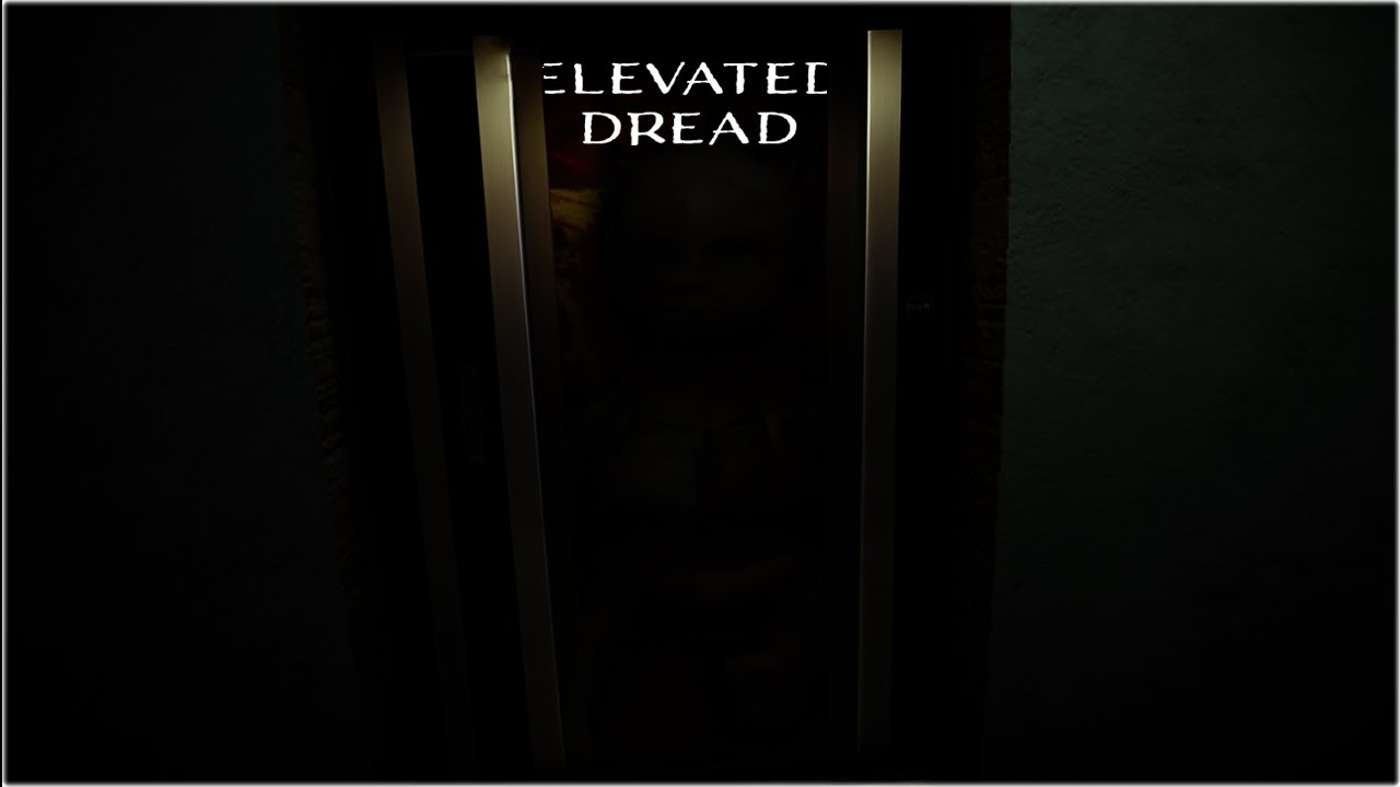 The Scariest game I have ever played | Elevated Dread - YouTube
